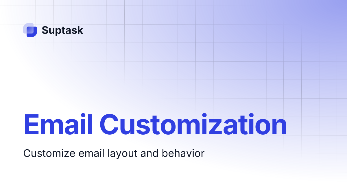 Email Customization | Suptask